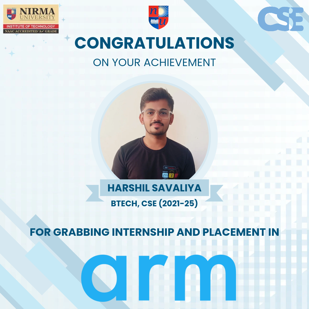 Congratulations to Harshil Savaliya on securing internship and placement in ARM - Computer ...
